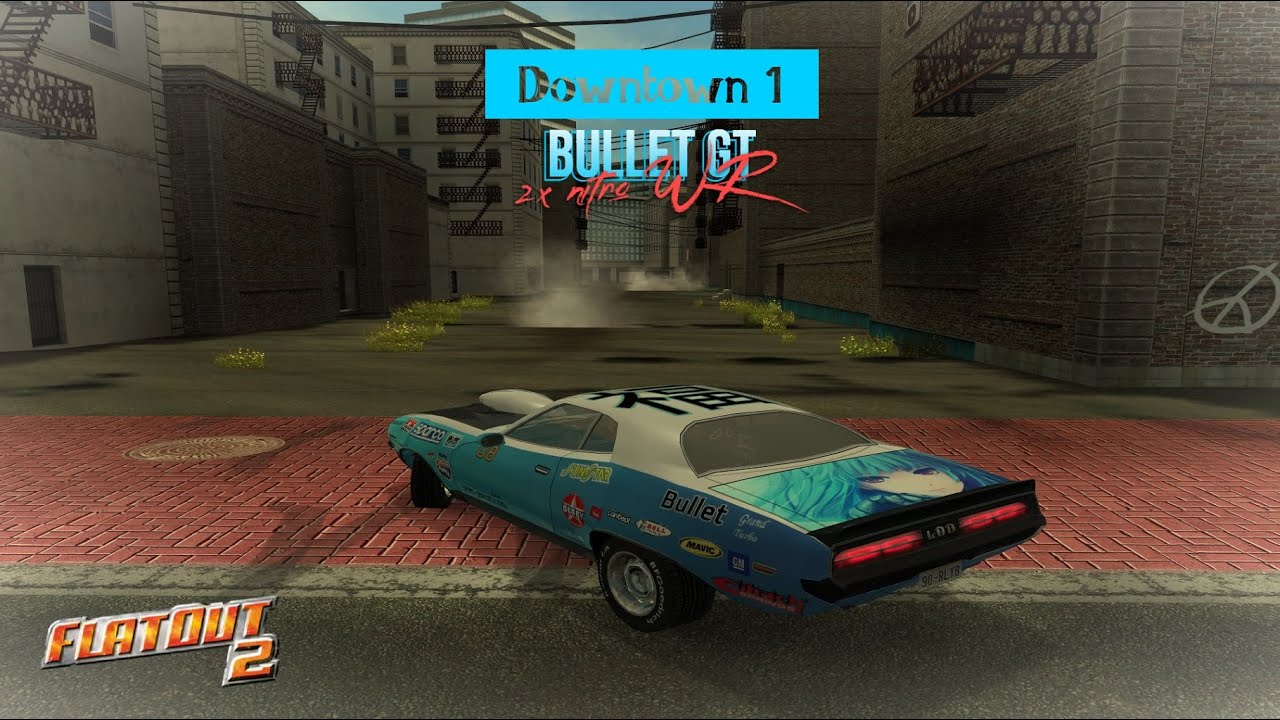 Flatout 2. Downtown 1, Bullet GT, Nitro 2x, WR, [PRO_RACE] XuM 🐬 - YouTube