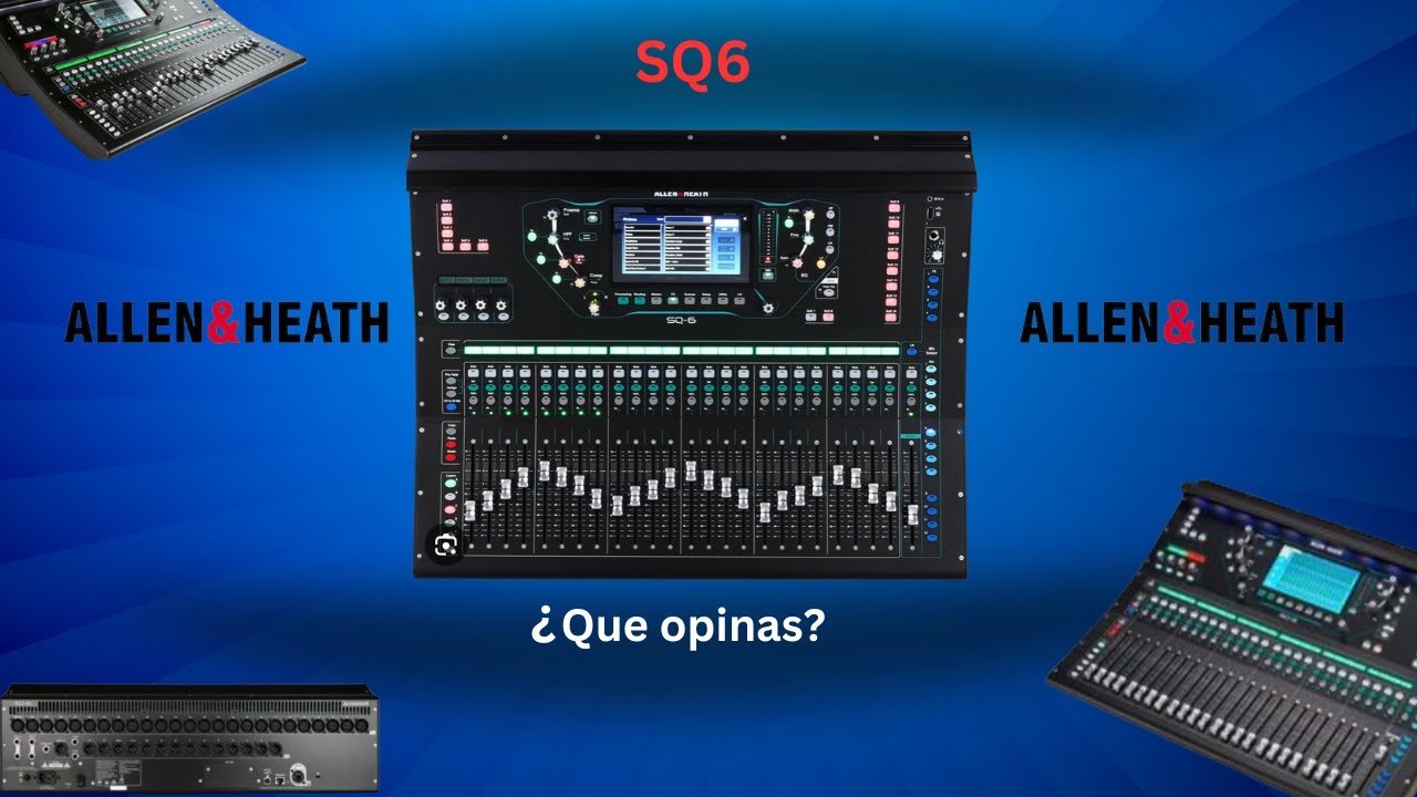 Allen & Heath SQ6 - YouTube