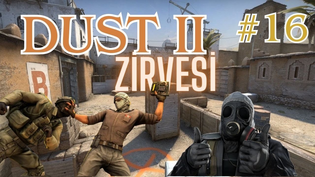 DUST II SERÜVENİ - Counter Strike 2 - Bölüm:16 - YouTube