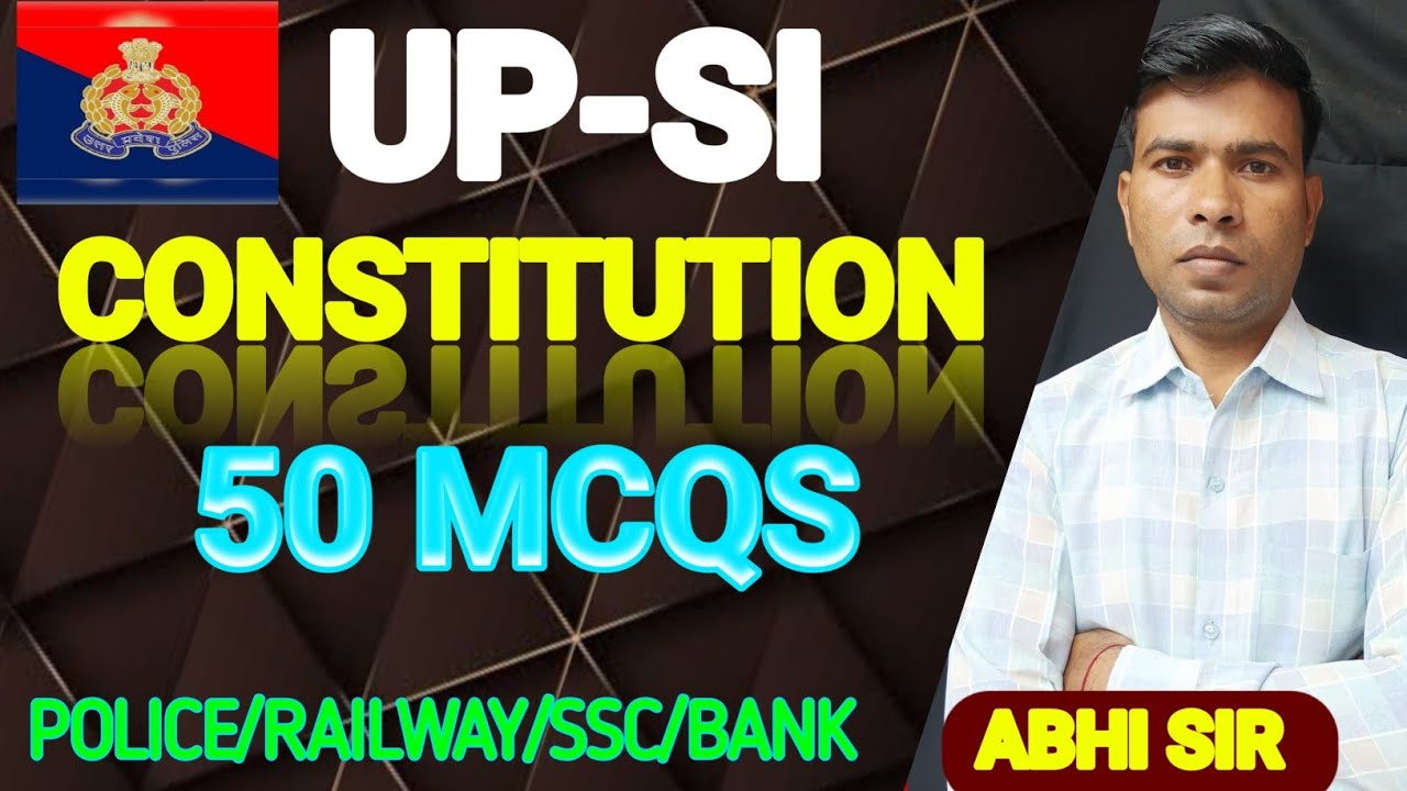 UP-SUB INSPECTOR GK GS INDIAN CONSTITUTION PRECTICE SET -1/ TOP 20 MCQS ...