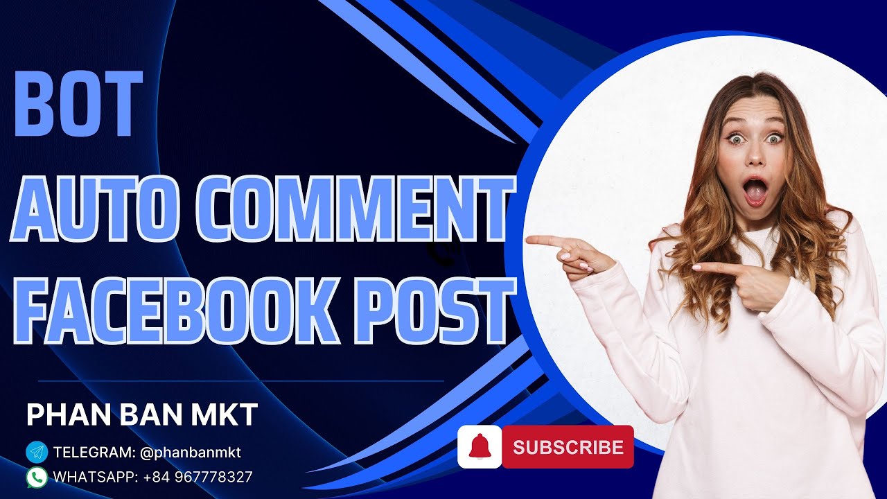 Discover the Best Bot Auto Comment Facebook Post & Effective Tool Auto ...