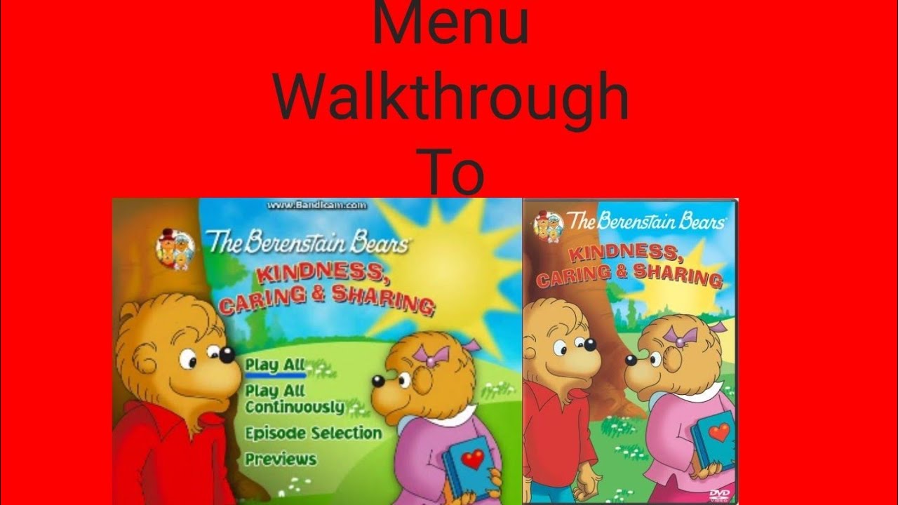 The Berenstain Bears Kindness, Caring & Sharing DVD Menu Walkthrough ...