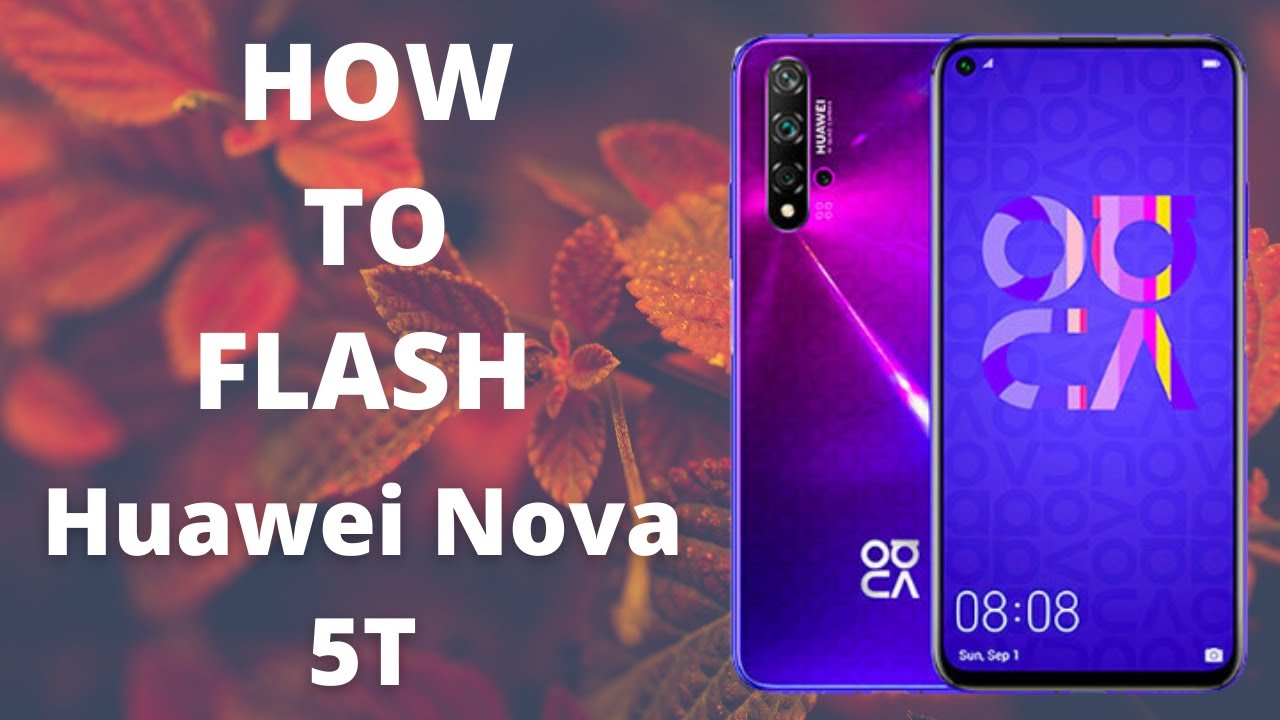 How to flash Huawei Nova 5T SP Flash Tool Tutorial - YouTube