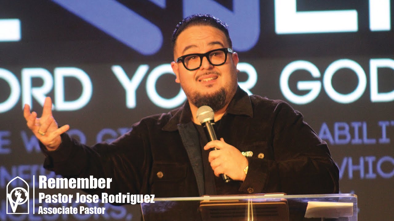 Remember | Pastor Jose Rodriguez - YouTube