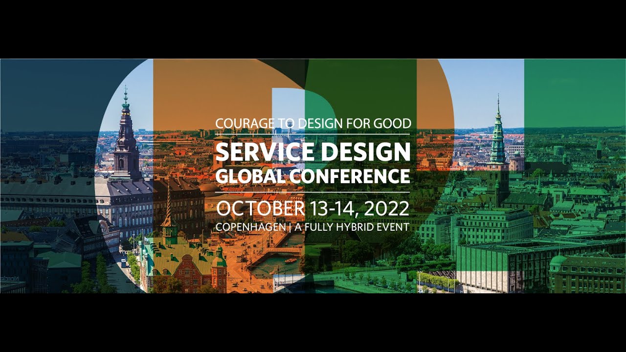 Service Design Global Conference 2022 Highlights - YouTube