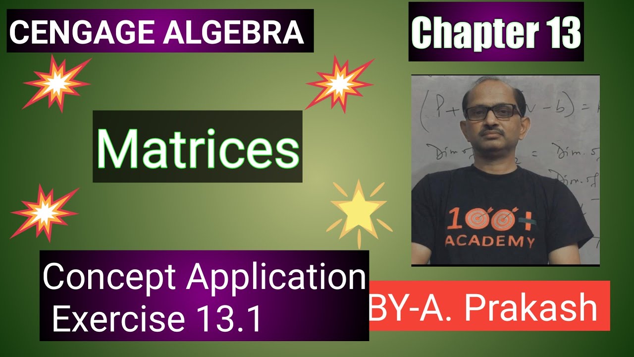 Cengage Algebra Sol. ,Chap.(13), Matrices; "Concept Application Ex. 13. ...