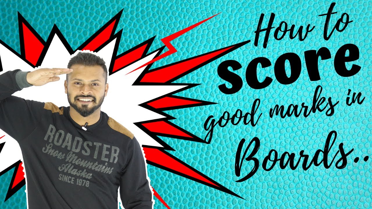 How to Score good marks in BOARDS....NO EXAM FEAR - YouTube