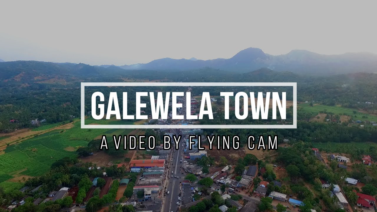 Galewela - A City Bounded by Hills - (ගලේවෙල නගරය) - YouTube