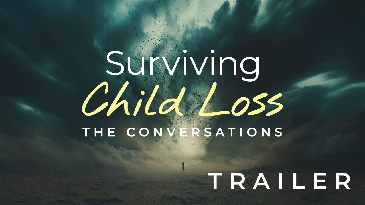 The Conversations Trailer | Surviving Child Loss - YouTube