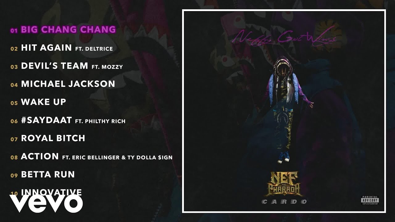 Nef The Pharaoh - Big Chang Chang (Audio) - YouTube