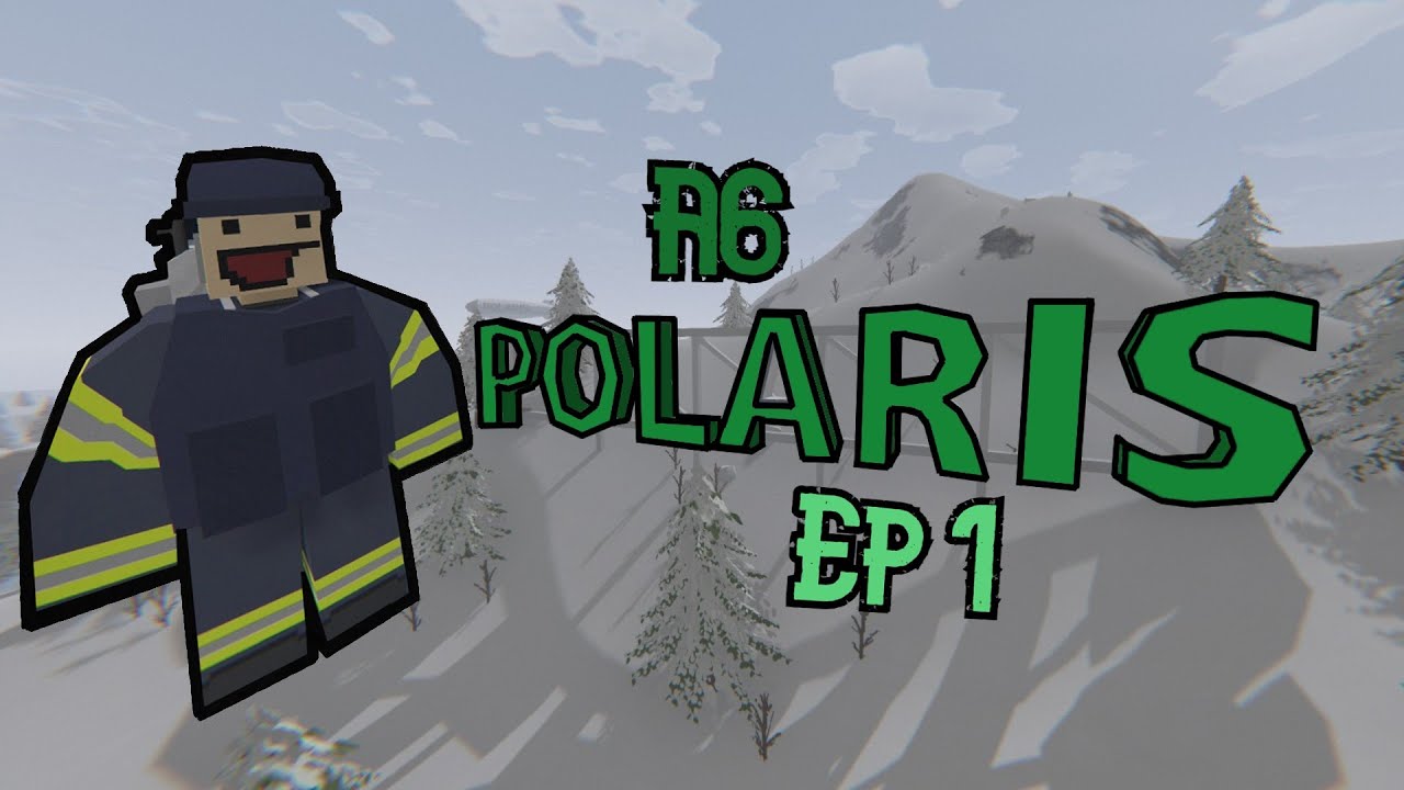 Unturned A6 Polaris | Episode 1 | New Snowy Map - YouTube