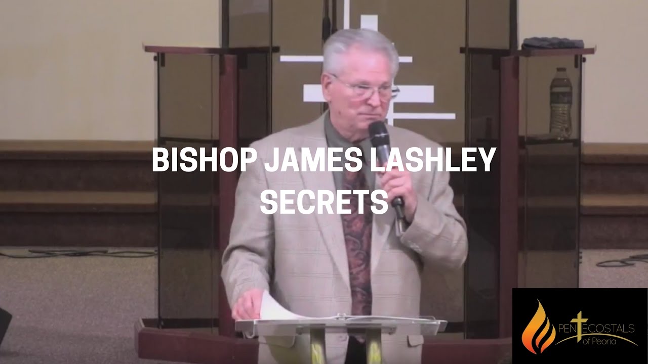 P.O.P. Bishop James Lashley/Secrets (4-5-17 7pm) - YouTube