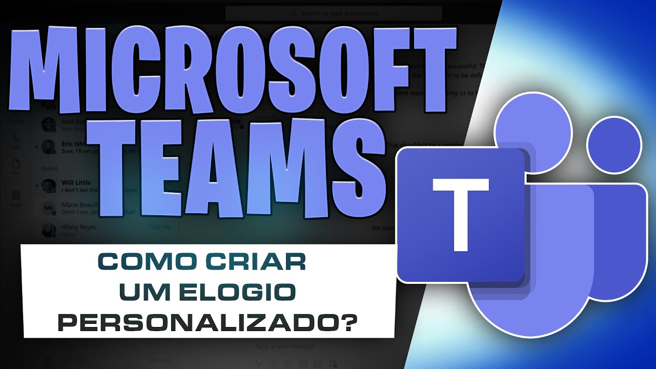 TEAMS 2022: COMO FAZER UM ELOGIO? - YouTube