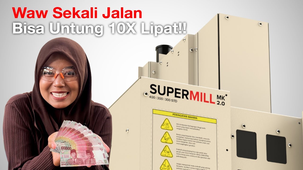 WAW!! Pakai Mesin CNC SUPERMILL MK Sekali jalan bisa Untung 10x Lipat ...