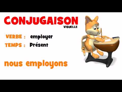 FRENCH VERB = employer = Présent - YouTube