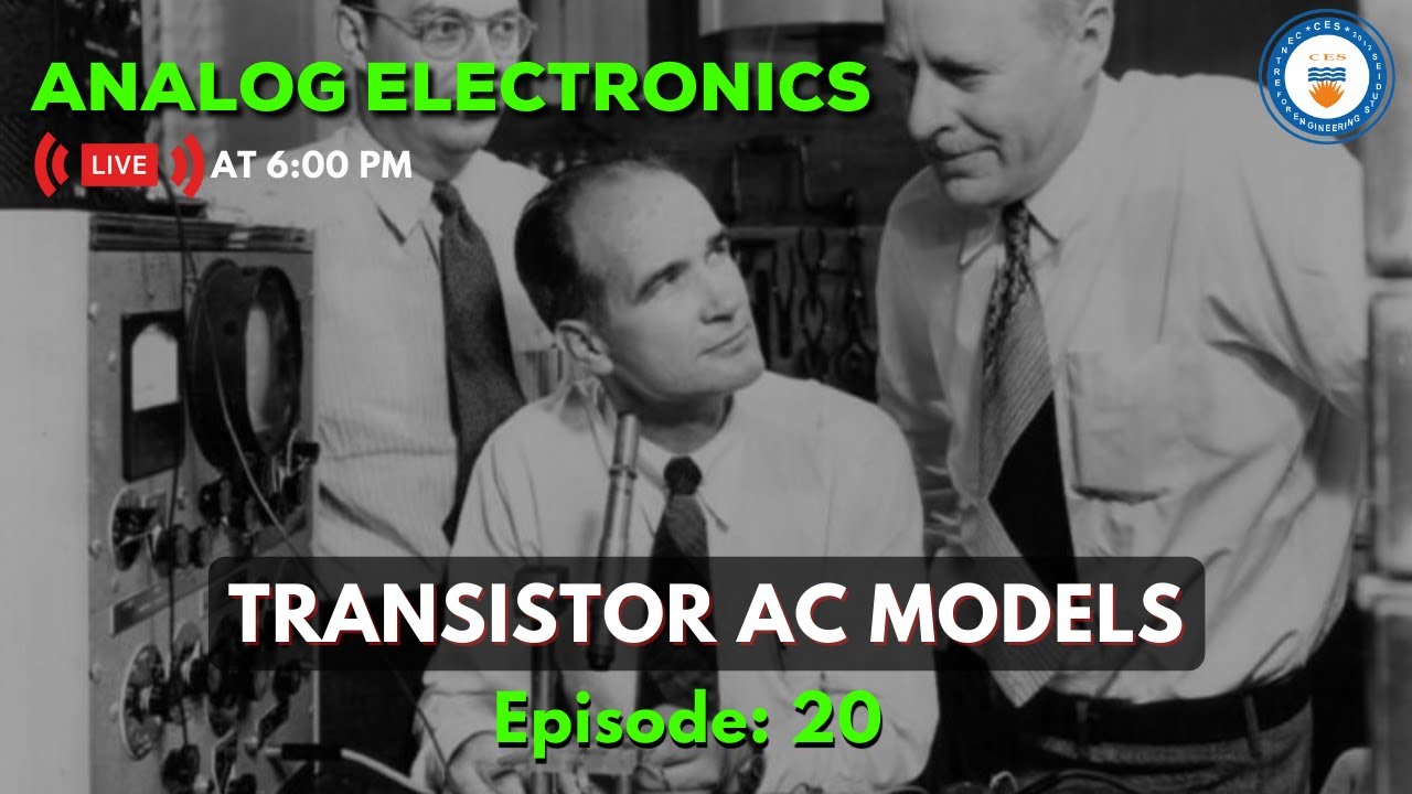 L20: Transistor AC Models | Analog Electronics | GATE/ESE 2022 | Ashu ...