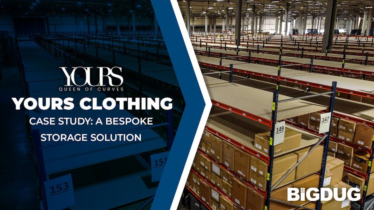 Yours Clothing Warehouse: A Bespoke BiGDUG Storage Solution Case Study ...