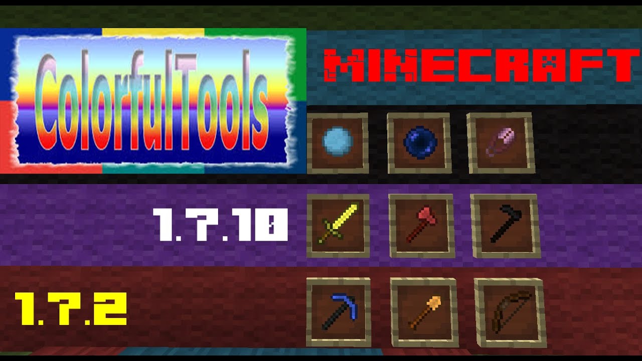 COLORFUL TOOLS |herramientas de colores | Minecraft 1.7.10 | Mod - YouTube