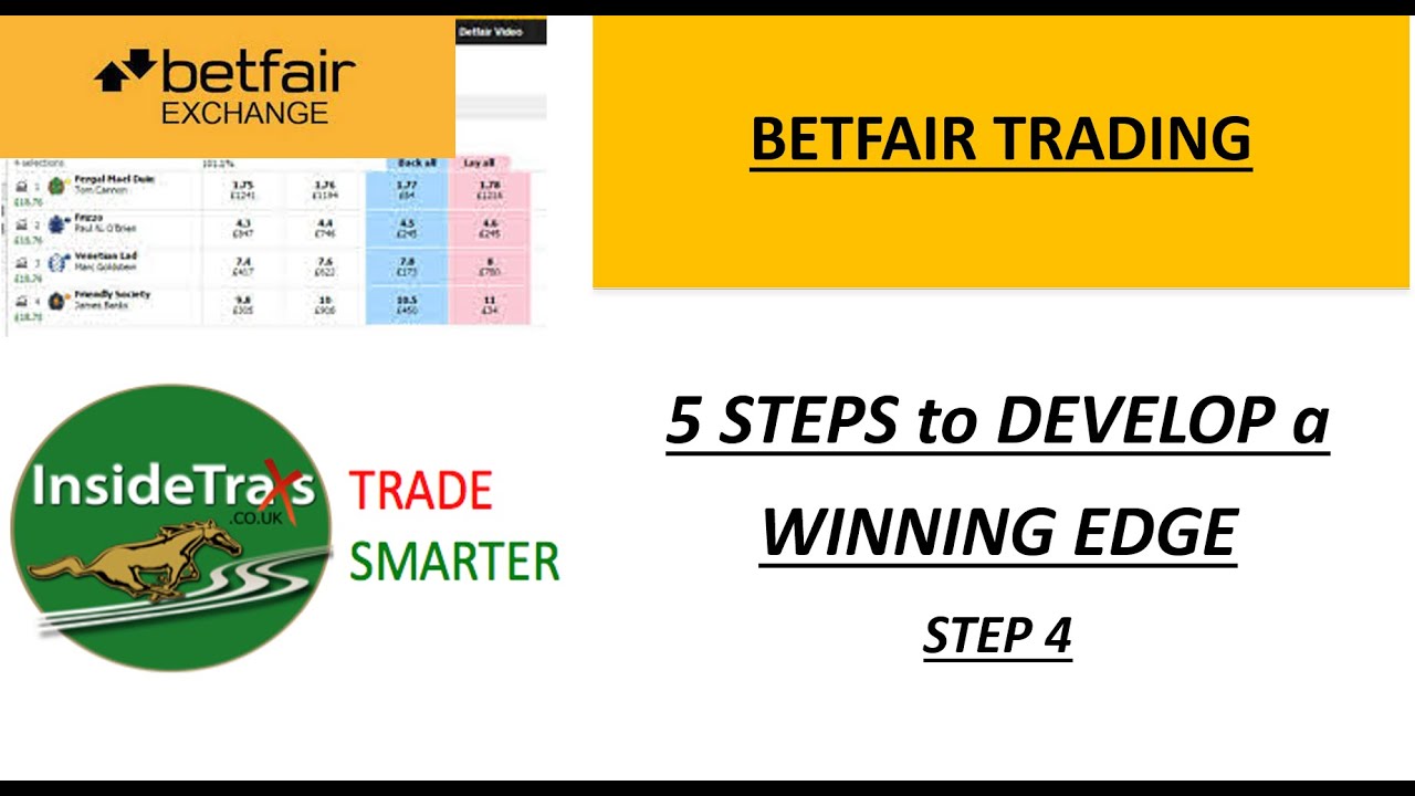 BETFAIR TRADING - Developing a WINNING EDGE - Step 4 - YouTube