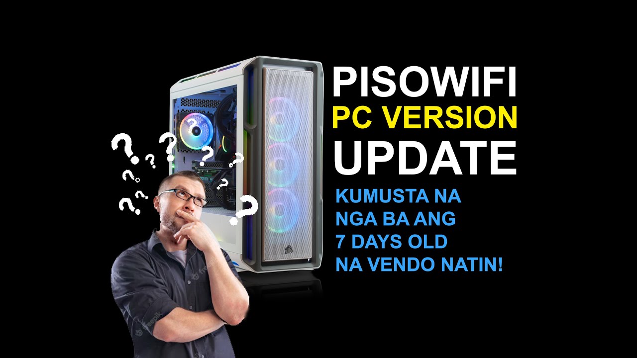 PISOWIFI PC VERSION 7 DAYS OLD UPDATE 2024 - YouTube