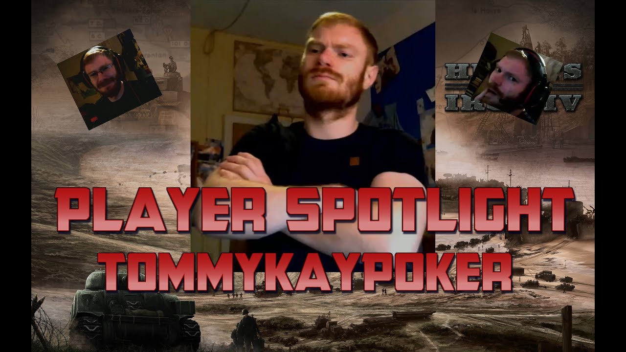 Youtuber HOI4 MP - Player Spotlight: TommyKayPoker - YouTube