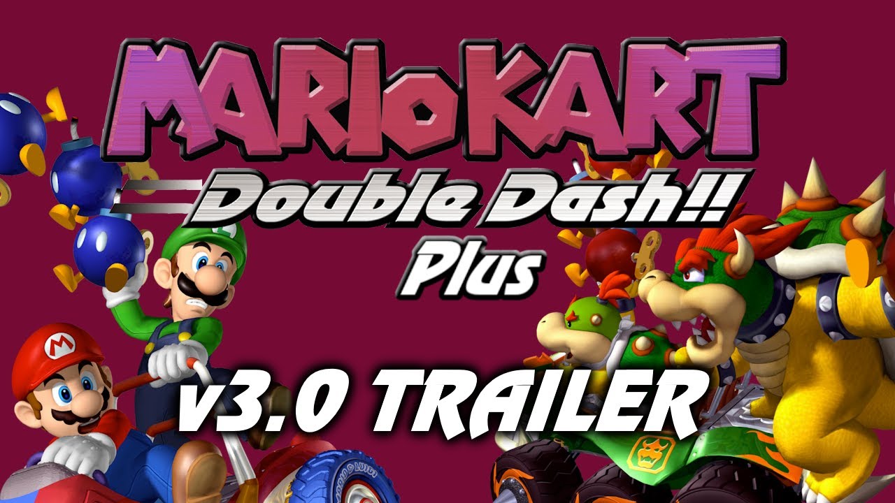 Mario Kart: Double Dash!! Plus v3.0 TRAILER / SHOWCASE - YouTube