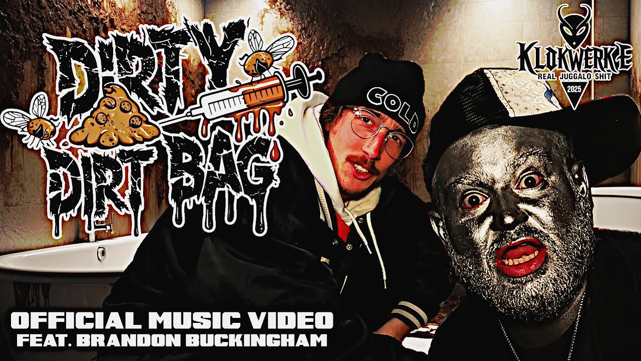 Klokwerk E & Brandon Buckingham - Dirty Dirt Bag (Official Music Video) - YouTube