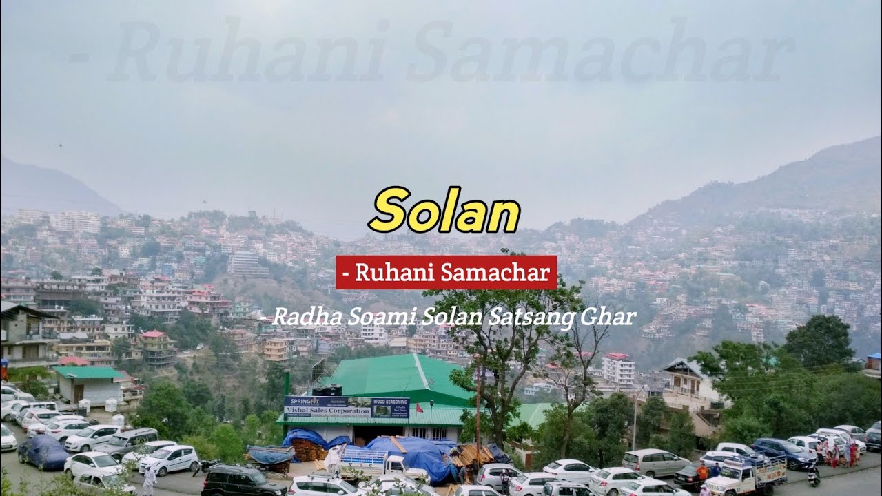 Radha Soami Solan Satsang Ghar | rssb | Solan babaji Satsang 7 8 May 2022 | solan centre - YouTube