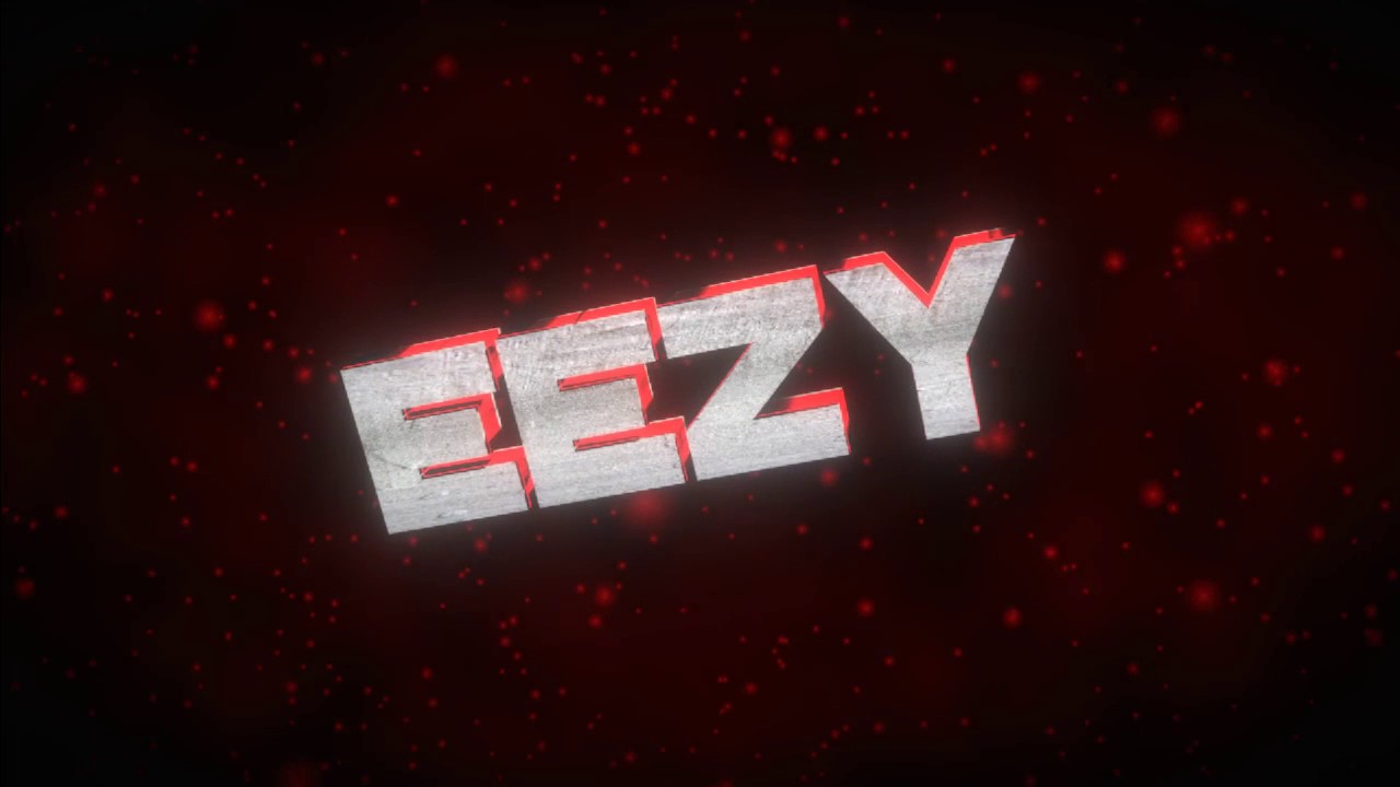 EEZY INTRO!!!!! - YouTube