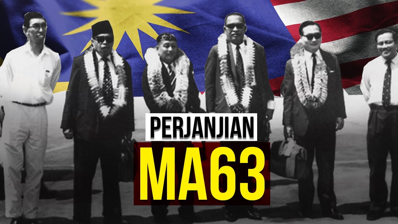 Perjanjian MA63 - Dari Malaya Kepada Malaysia - YouTube