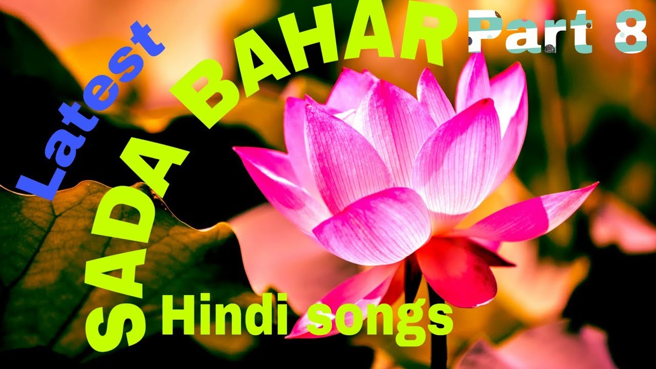 Latest Hit Old Songs, Sada Bahar #mindblowing - YouTube