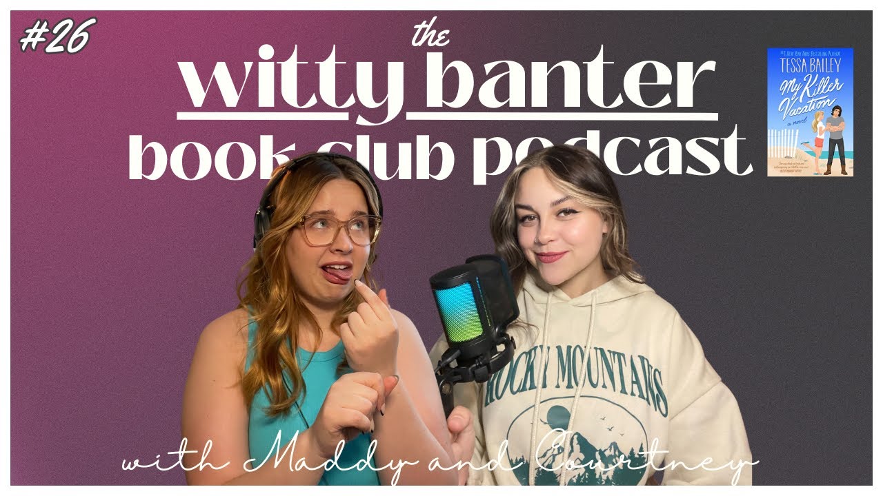 My Killer Vacation by Tessa Bailey | The Witty Banter Book Club #26 ...