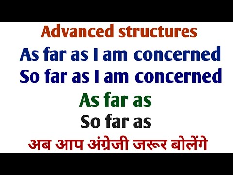 Use of As far as | use of so far as | use of so & as far as I am ...