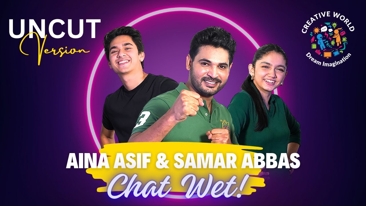 Chat Wet Uncut Version | Aina Asif | Samar Jafri | Wajahat Hashmi. - YouTube