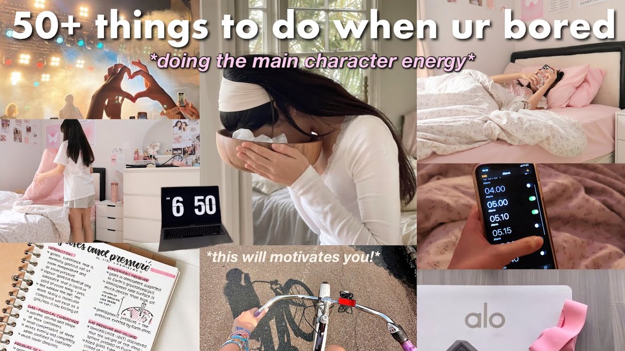 50+ THINGS TO DO WHEN U'RE BORED *getting out of a slump* 🧚🏻‍♂️💗 - YouTube