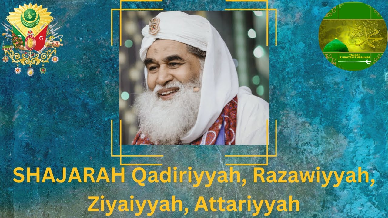 SHAJARAH e Qadiriyyah Razawiyyah Ziyaiyyah Attariyyah with ...