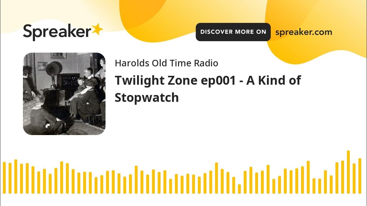 Twilight Zone ep001 - A Kind of Stopwatch - YouTube