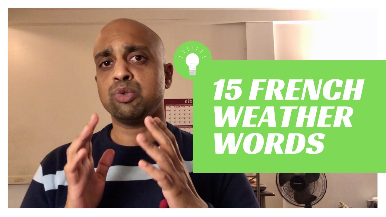 15 French Weather Vocabulary | What The French - YouTube