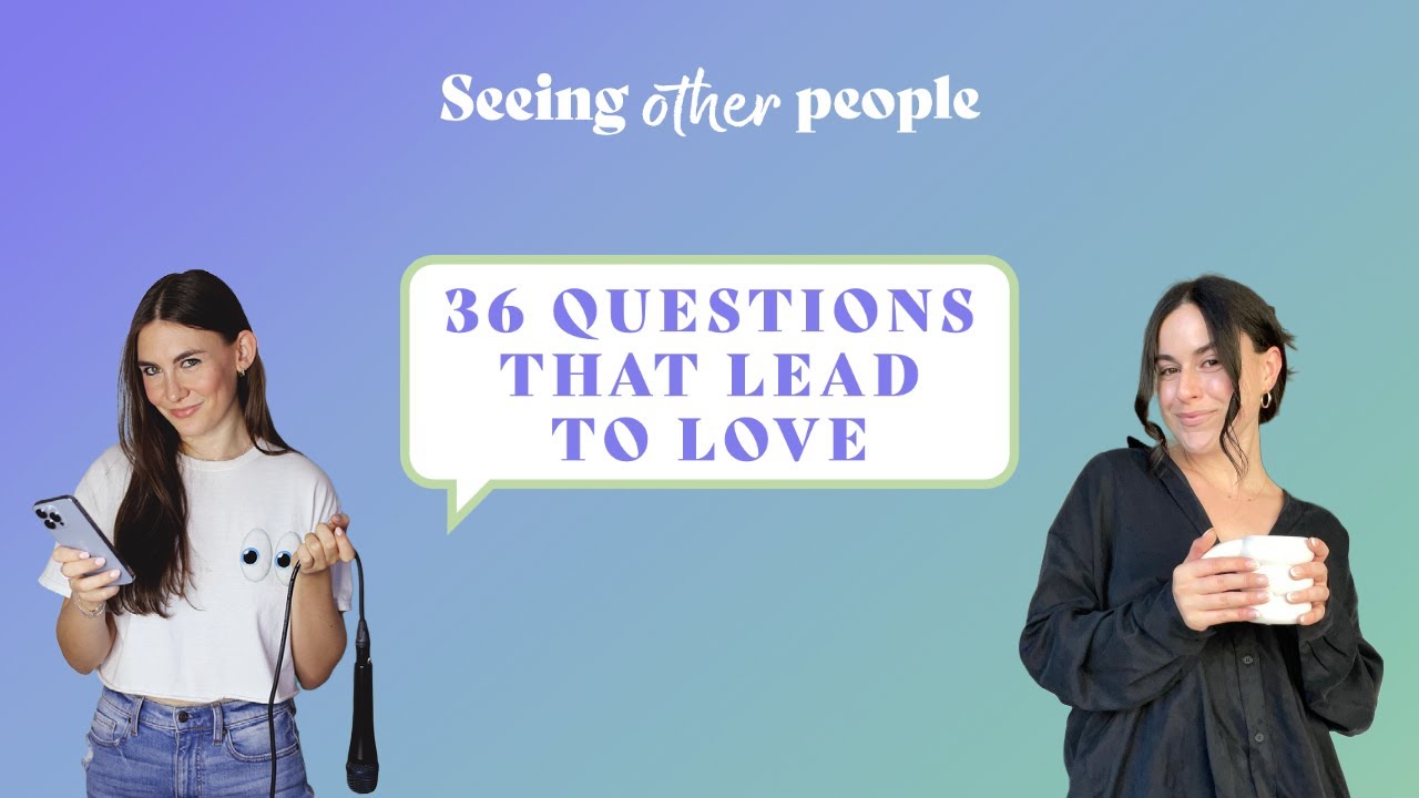 36 Questions that Lead to Love with Mady Maio - YouTube