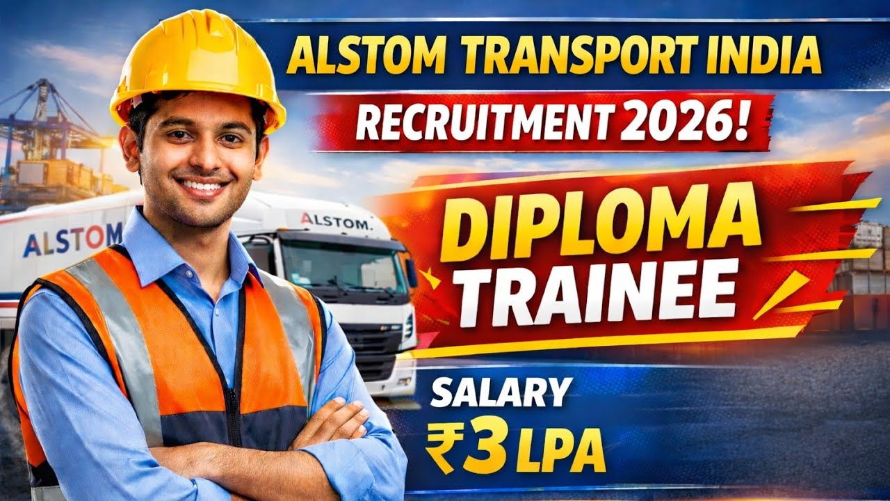 Alstom transport India Recruitment 2026 ll Diploma Trainee job ll ...