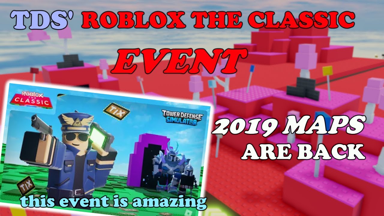 TDS' CLASSIC EVENT IS AMAZING! (Part 1/2) || Tower Defense Simulator ...
