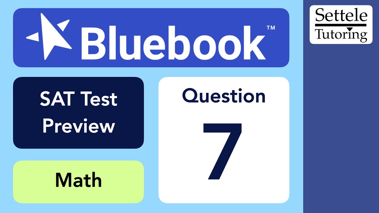 Test Preview Math #7 (from the College Board’s Bluebook App) - YouTube