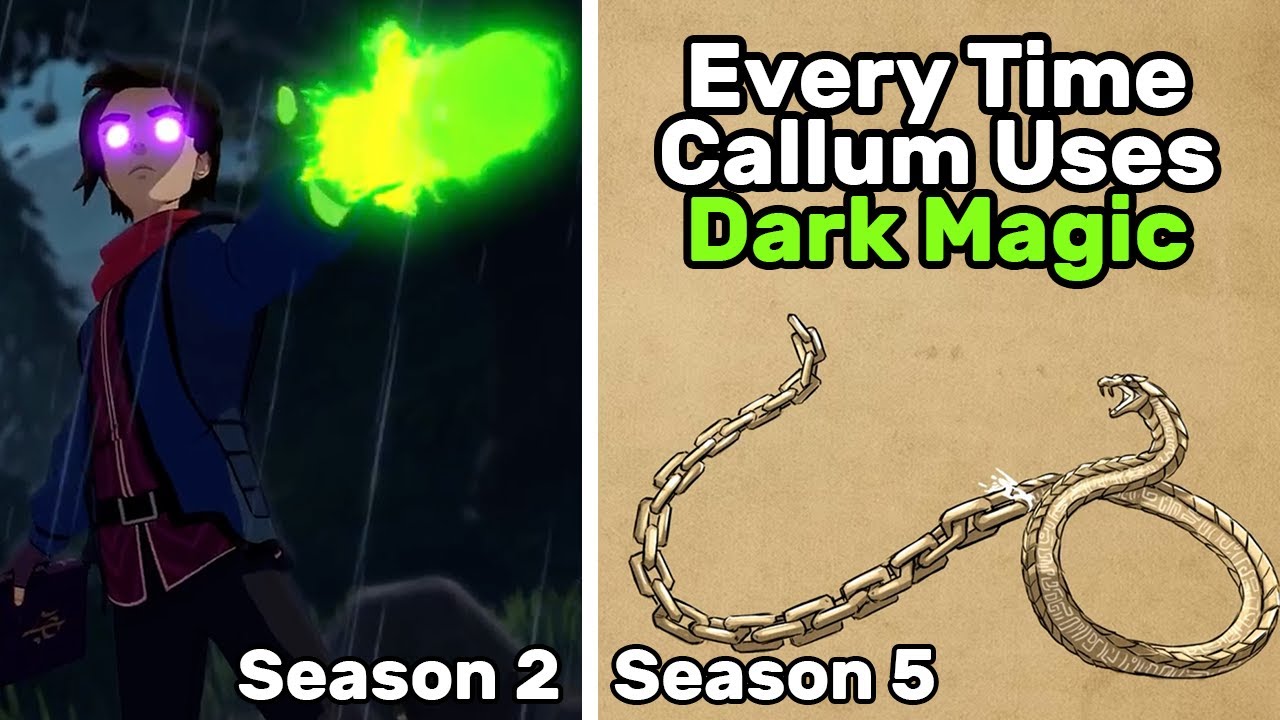 Every Time Callum Uses Dark Magic | The Dragon Prince Season 2 & Season ...