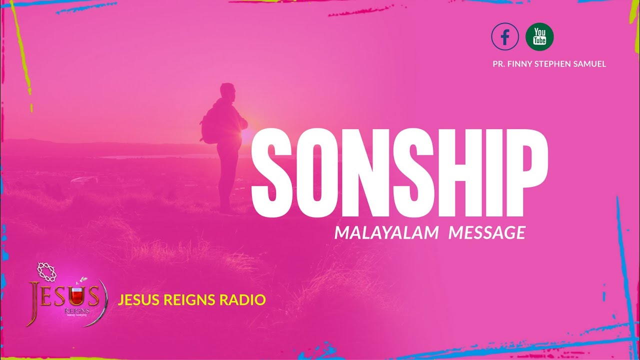 Sonship | Pastor Finny Stephen Samuel | Malayalam Motivation Video ...