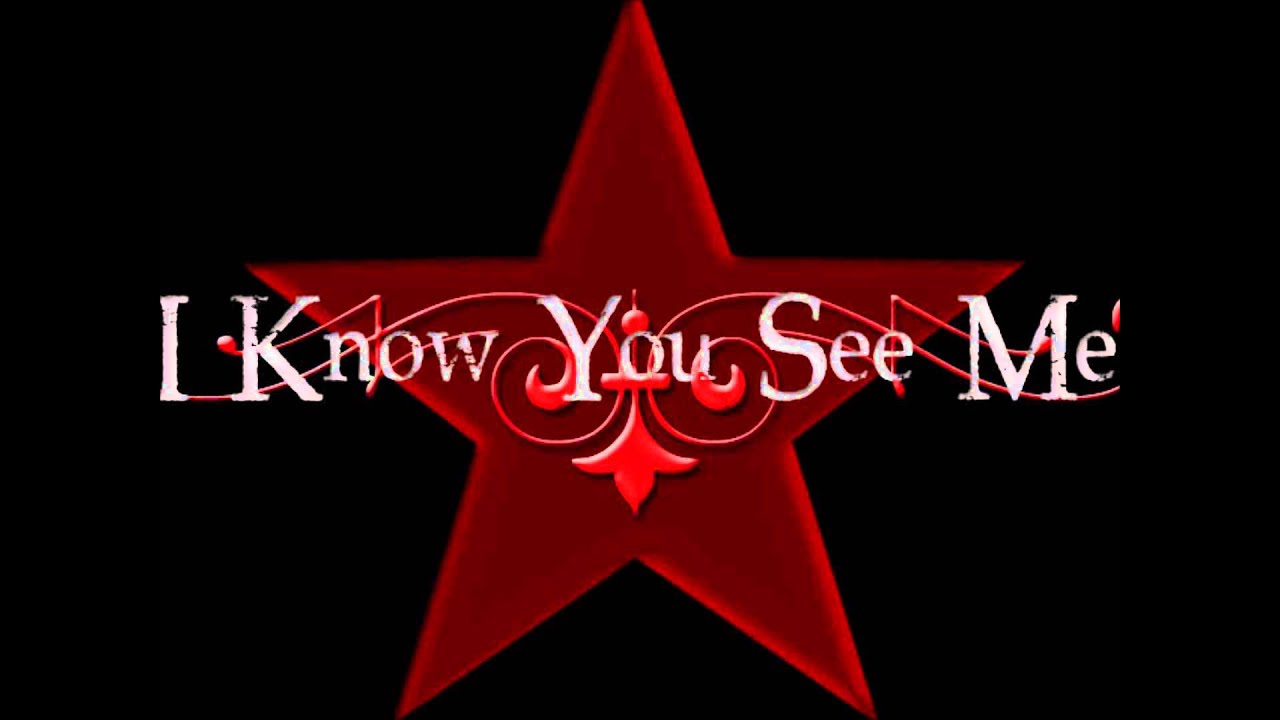 I Know You See Me - YouTube