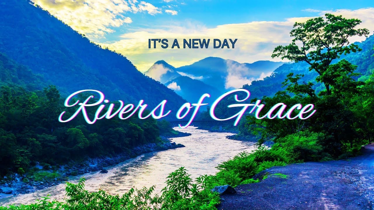 Rivers of Grace - produced by Leann Albrecht #forgiveness #peace # ...