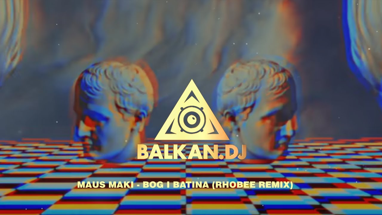 Maus Maki - Bog i Batina (Rhobee Remix) - YouTube