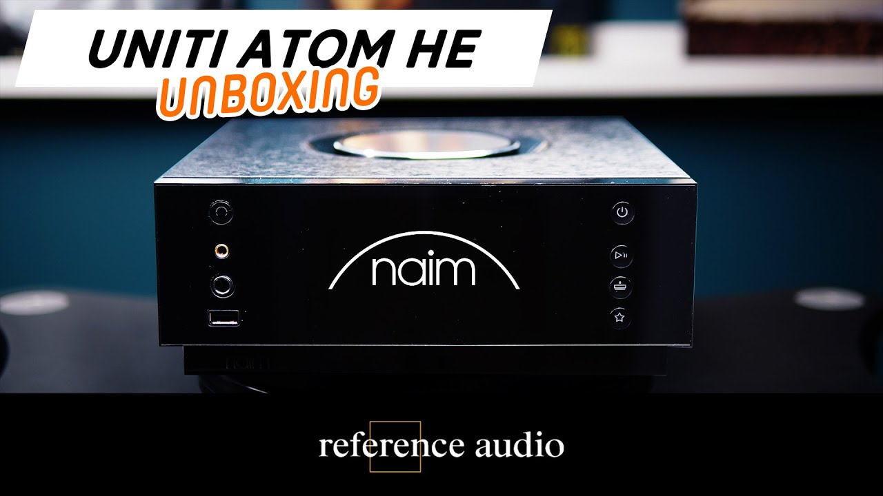 NAIM Uniti Atom HE unboxing - Headphone Edition - YouTube