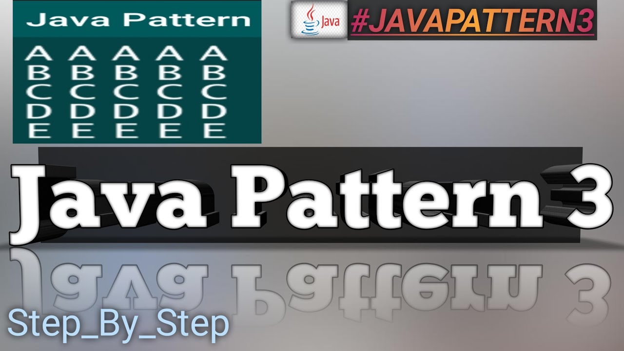 Alphabet Java Pattern 3 Javapattern 3 Youtube