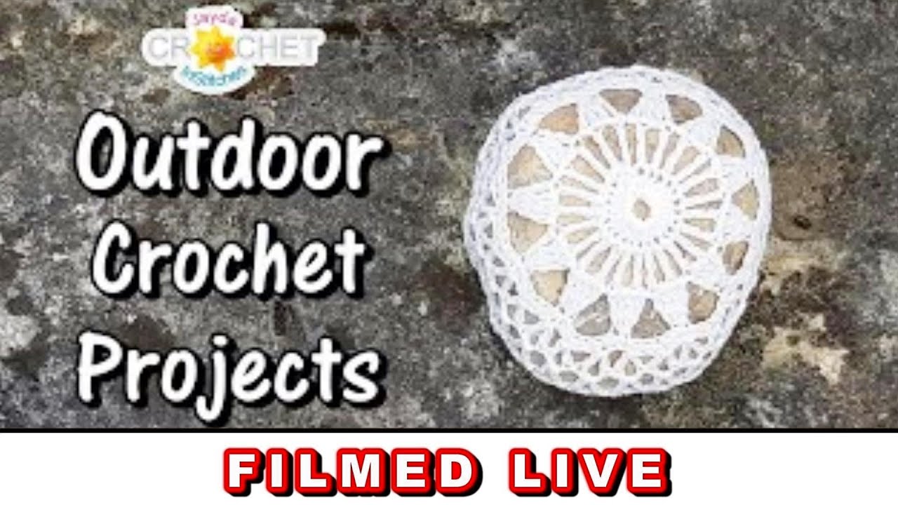 Crochet for the Outdoors - InStitches Family Crochet Party 47 - July 2 ...